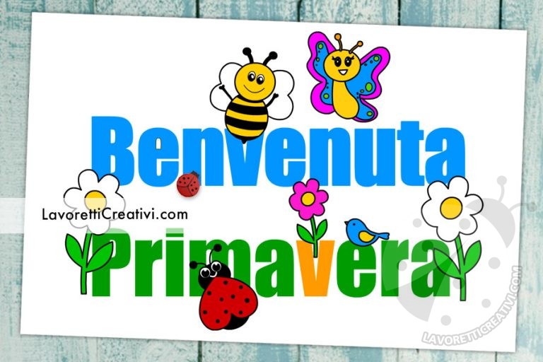 Scritta Benvenuta Primavera con disegni colorati - Lavoretti Creativi