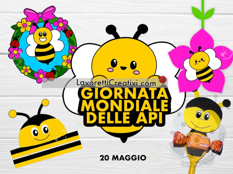 Speciale Giornata mondiale delle api - Lavoretti Creativi