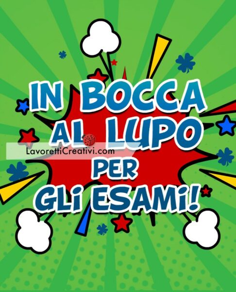 Frasi per augurare in bocca al lupo - Lavoretti Creativi