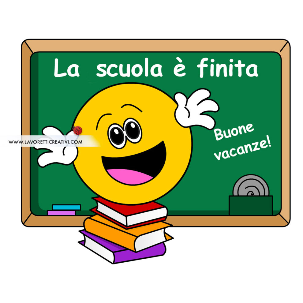 La scuola è finita - Lavoretti Creativi
