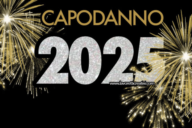 Capodanno 2025 - Lavoretti Creativi